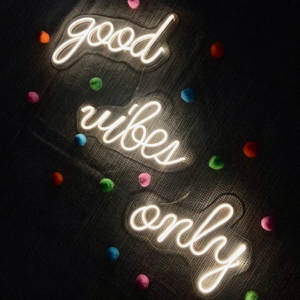 Good Vibes Only 1 — Electric Neon